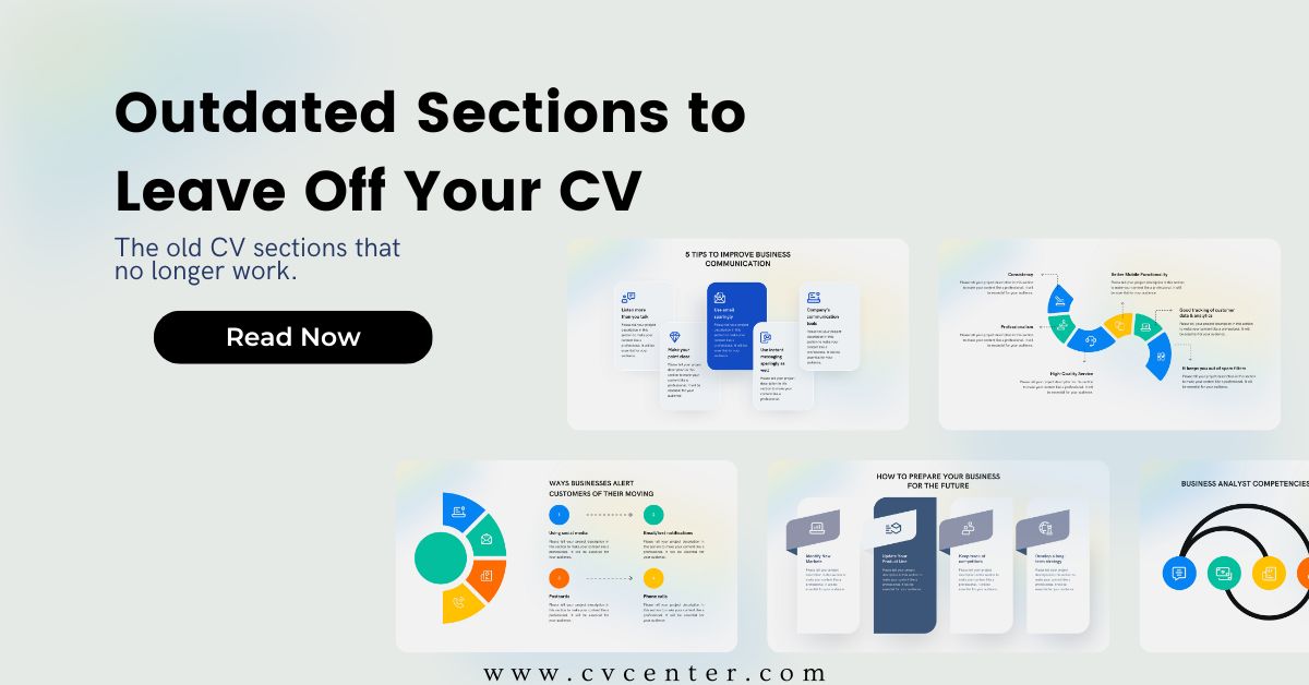Outdated Sections to Leave Off Your CV - CVCenter.pk